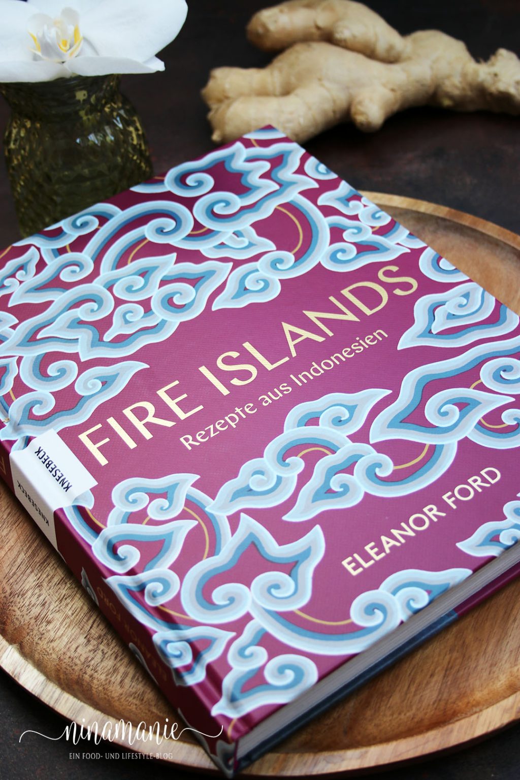 [Buchrezension] Fire Islands. Rezepte aus Indonesien ...